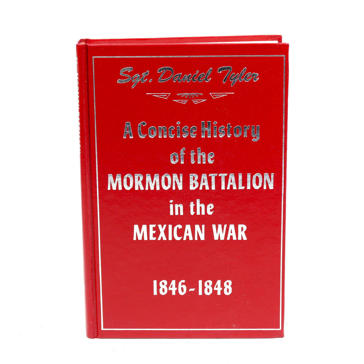 A Concise History of the Mormon Battalion in the Mexican War by Daniel ...