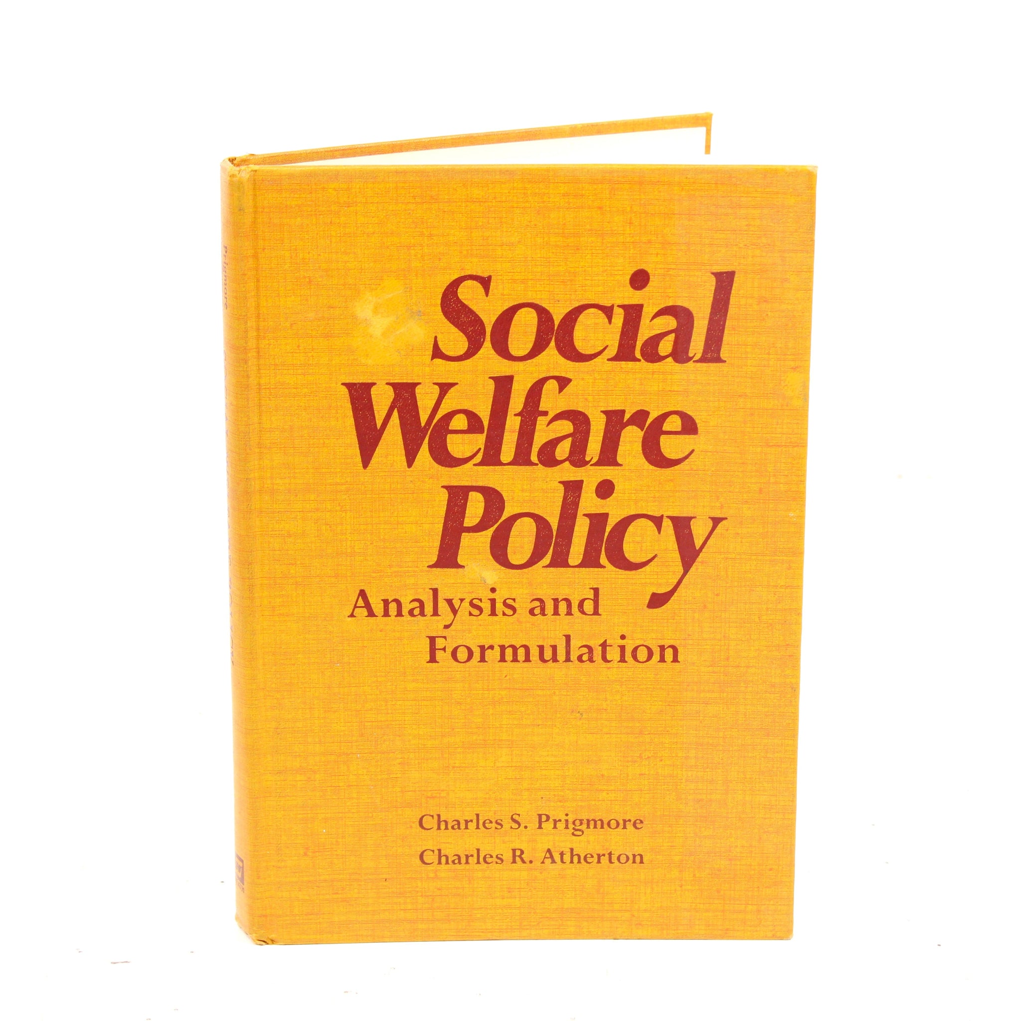 Social Welfare Policy: Analysis and Formulation by Prigmore and Athert